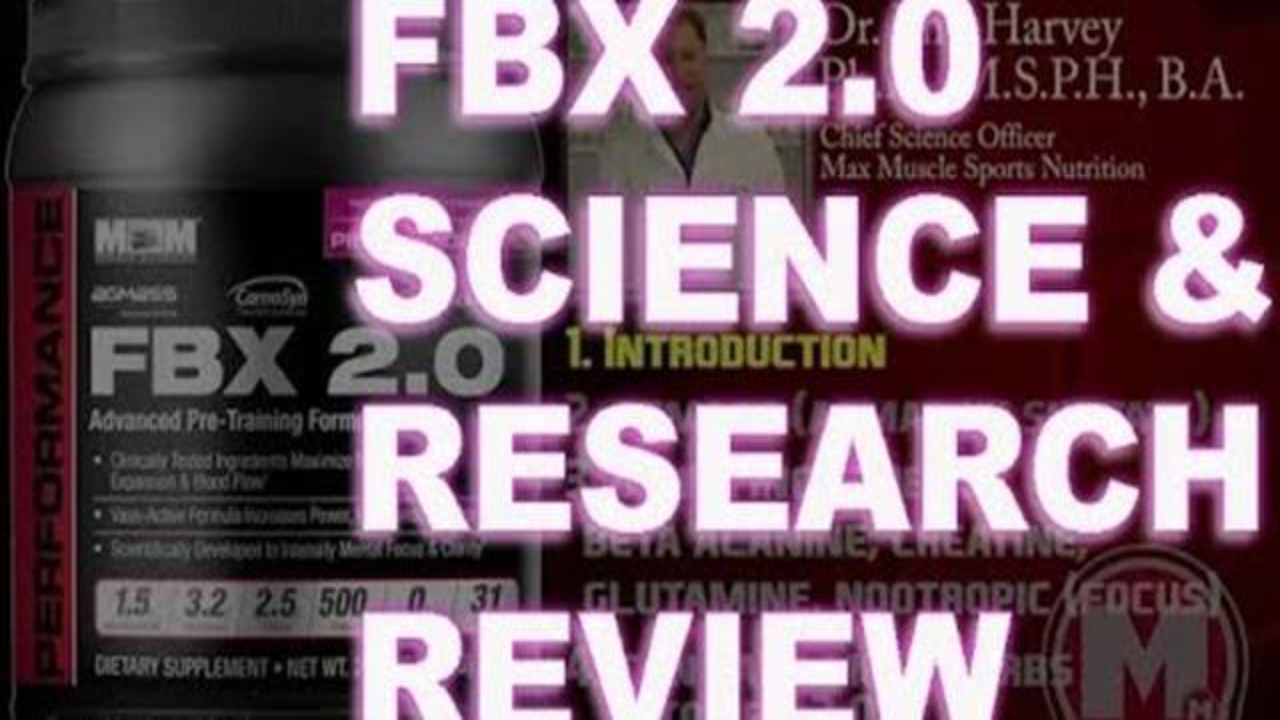 FBX 2 0 Pre Workout by Max Muscle Nutrition | FBX 2.0 Science & Review ...